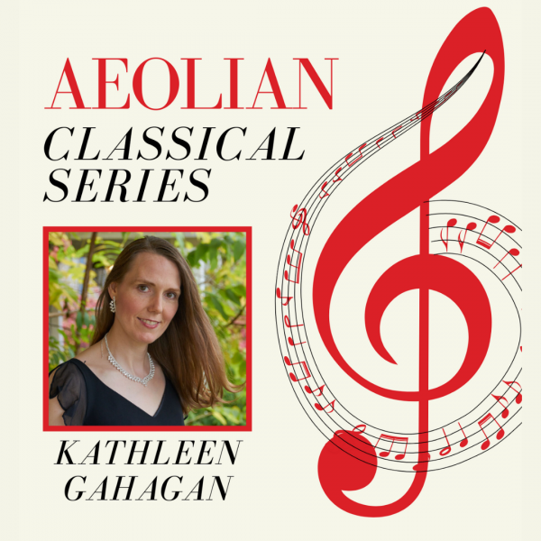 Aeolian Classical Series – Kathleen Gahagan – The Aeolian Hall