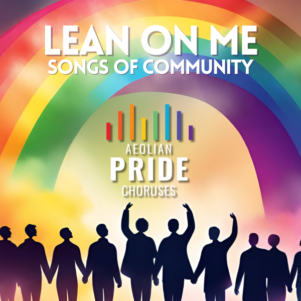 APC: Lean on Me – Songs of Community – The Aeolian Hall