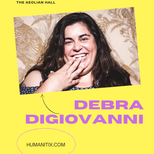 Debra DiGiovanni (19+) – The Aeolian Hall