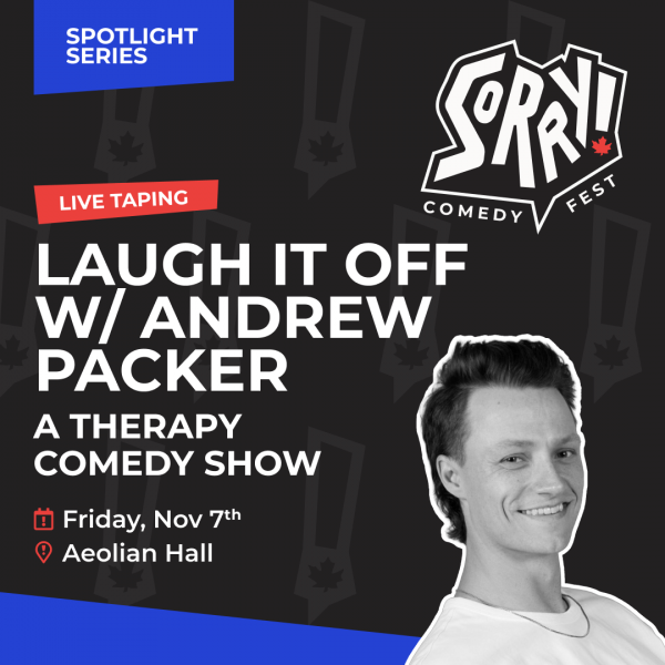 Laugh It Off with Andrew Packer: A Therapy Comedy Show – Spotlight ...