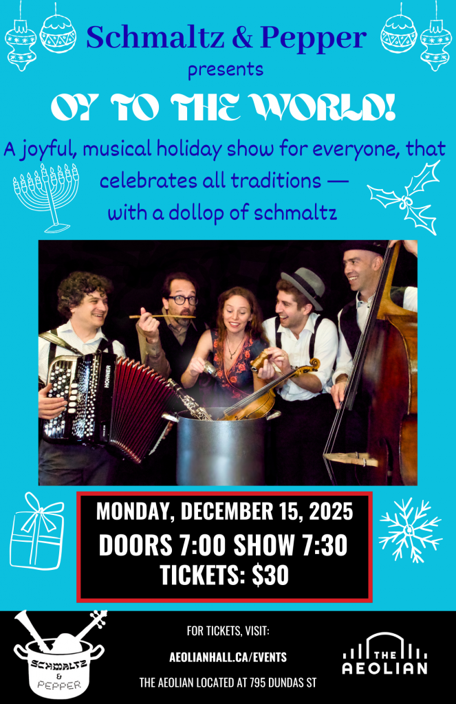 Schmaltz & Pepper: Oy to the World! – The Aeolian Hall