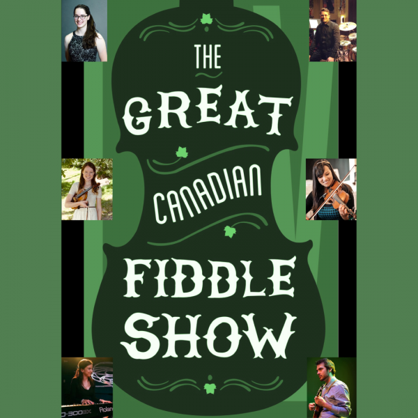 The Great Canadian Fiddle Show – The Aeolian Hall